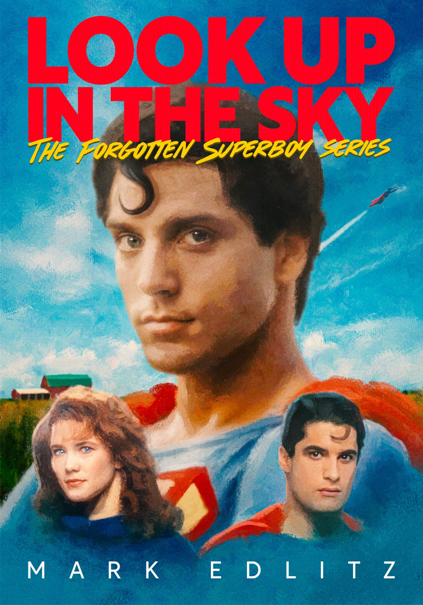 New Book 'LOOK UP IN THE SKY: THE FORGOTTEN SUPERBOY SHOW' Shines ...